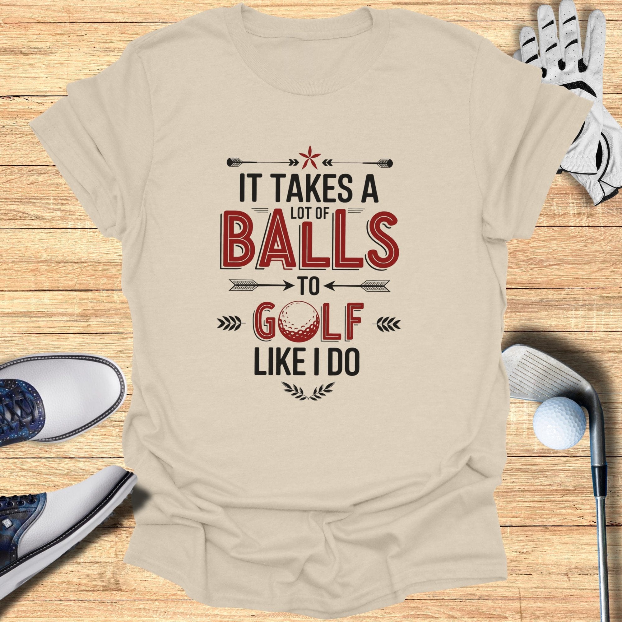 Takes A Lot of Balls T-Shirt | Funny Golf Tee for Off-Course Laughs ...